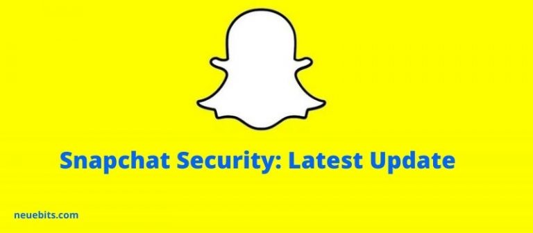 Snapchat Security 2022: Latest Update - Neuebits